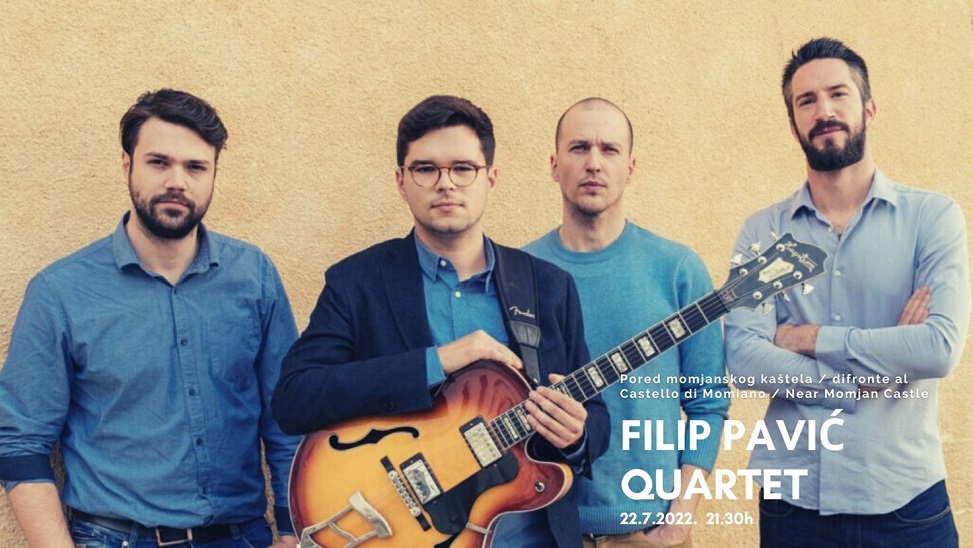 U Momjanu u petak ne propustite: Nastupa FILIP PAVIĆ Quartet • Istra ...